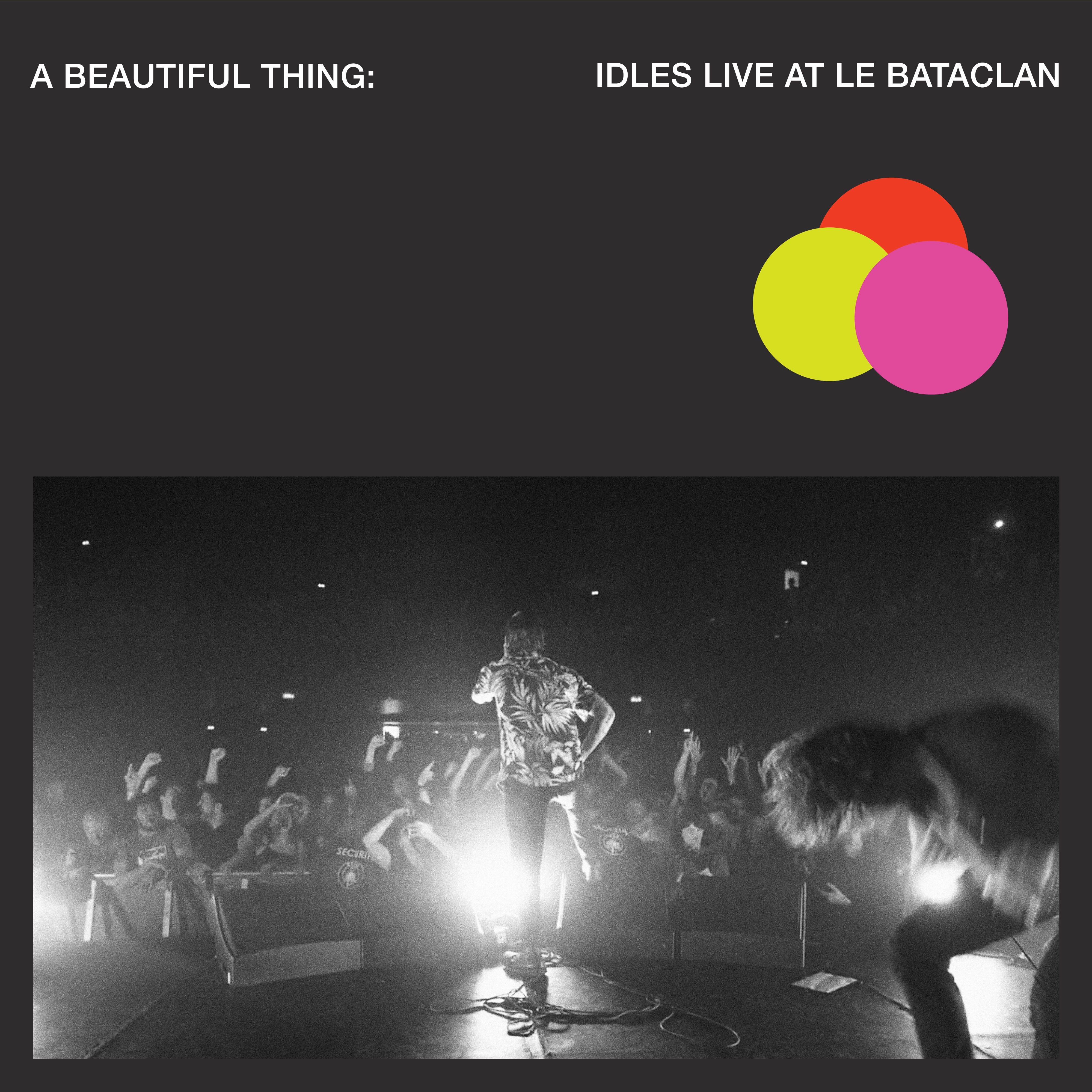 IDLES - A Beautiful Thing: IDLES Live at Le Bataclan //Partisan Records ...