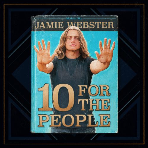 Jamie Webster - "10 for the People" (Released 2nd February 2024) | Pie ...