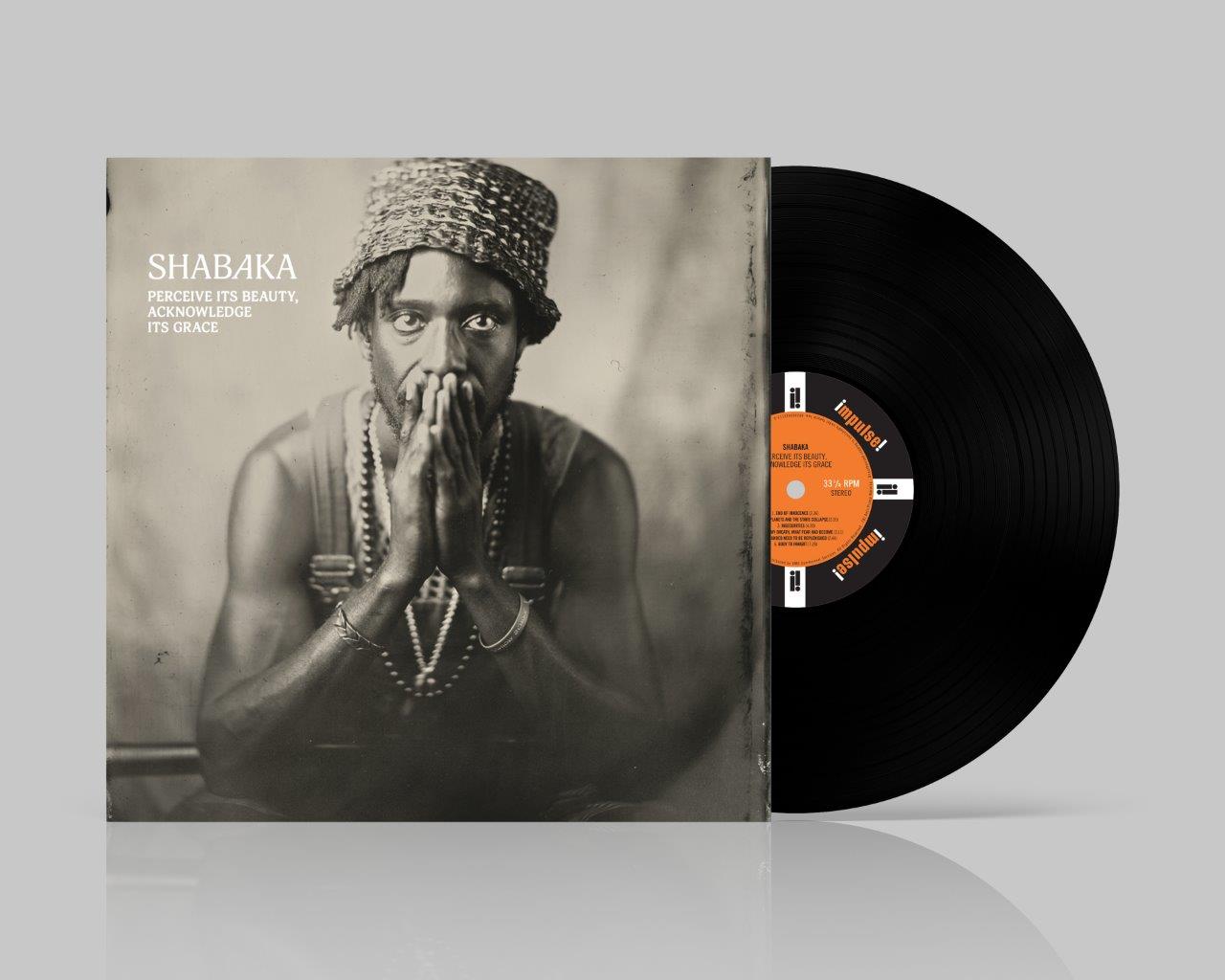 Shabaka - Perceive its beauty, Acknowledge its Grace (Released 12th ...