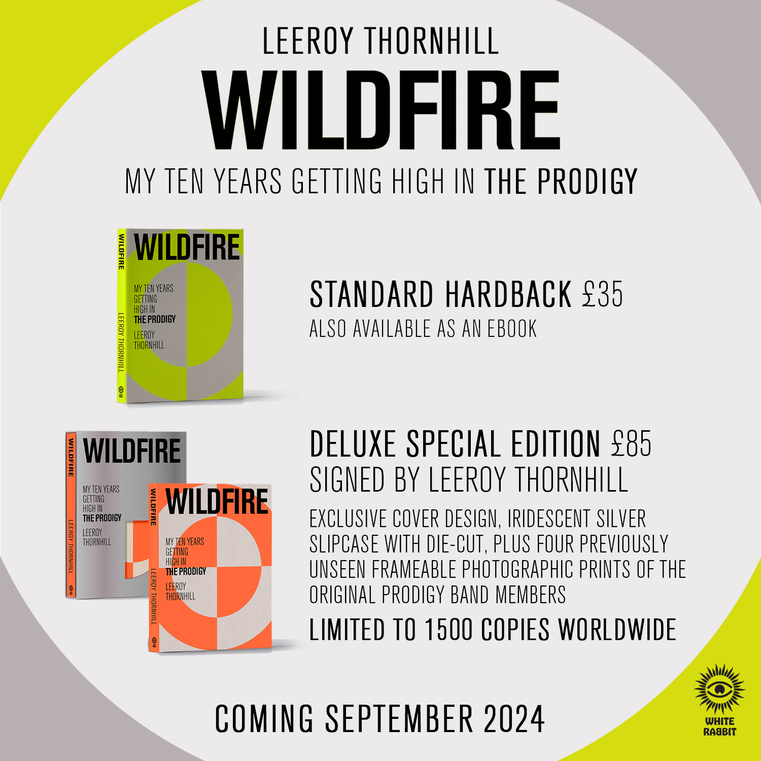 Leeroy Thornhill - Wildfire: My Ten Years Getting High in the Prodigy ...